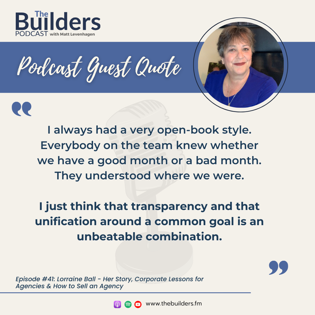 Episode 41: Lorraine Ball - Her Story, Corporate Lessons for Agencies ...